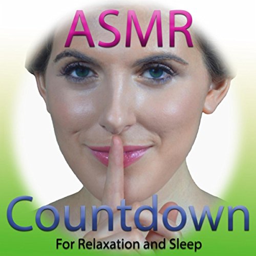 Play ASMR Countdown (For Relaxation and Sleep) by Calmony ASMR on ...