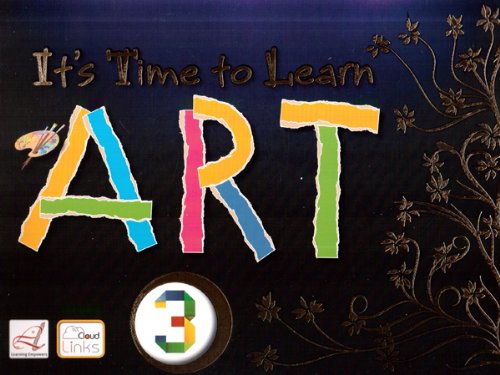 It's Time to Learn Art with CD Class - 3: Amazon.co.uk: 9789381360651 ...
