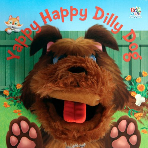 Yappy Happy Dilly Dog (Hand Puppet Books): Amazon.co.uk: Rose, Eilidh ...