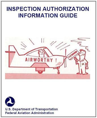 INSPECTION AUTHORIZATION INFORMATION GUIDE, Plus 500 free US military ...