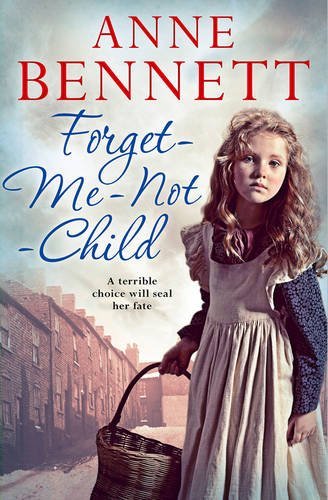Forget-Me-Not Child by Anne Bennett (2017-01-26): Anne Bennett: Amazon ...