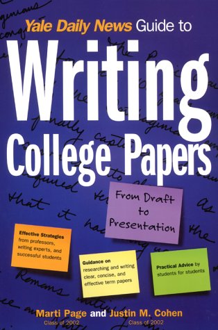 Yale Daily News Guide to Writing College Papers (Yale Daily News Guides ...
