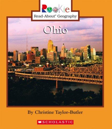 Ohio (Rookie Read-About Geography): Taylor-Butler, Christine ...