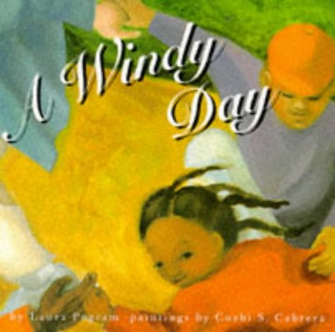A Windy Day: Pegram, Laura, Cabrera, Cozbi S.: 9780863162183: Amazon ...