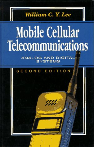 Mobile Cellular Telecommunications: Analog and Digital Systems: William ...