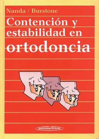 Contención y Estabilidad en Ortodoncia: Nanda, Ravindra, Burstone ...