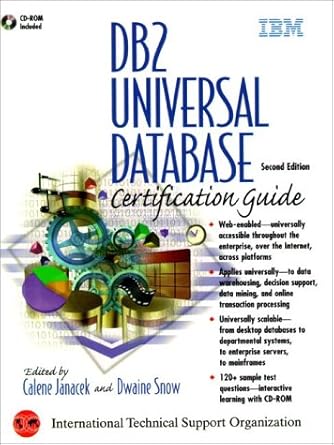 DB2 Universal Database Certification Guide: Snow, Dwaine, Janacek ...