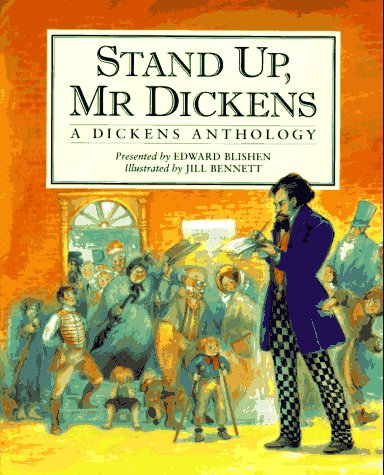 Stand Up Mr. Dickens: A Dickens Anthology: Blishen, Edward, Dickens ...
