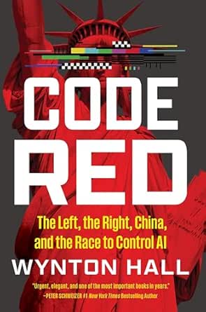 Amazon.com: Code Red: The Left, the Right, China, and the Race to ...