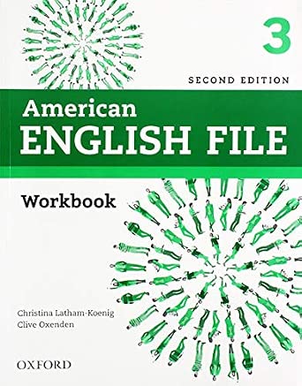 American English File: Level 3 Workbook: Latham-Koenig, Christina ...