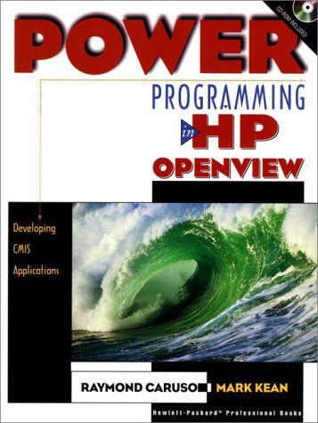 Power Programming in HP OpenView: Developing CMIS Applications: Caruso ...