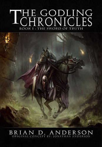 Amazon.com: The Godling Chronicle : The Sword of Truth (Book One) (The ...