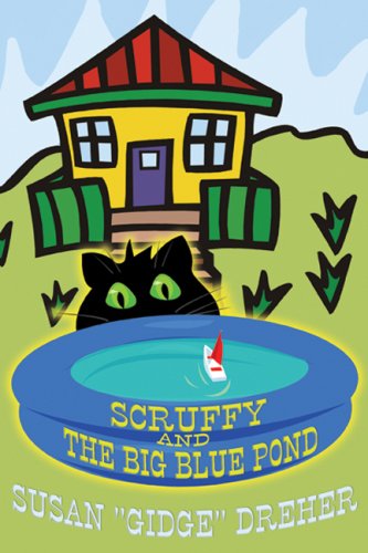 Scruffy and the Big Blue Pond: Dreher, Susan: 9780805994551: Amazon.com ...