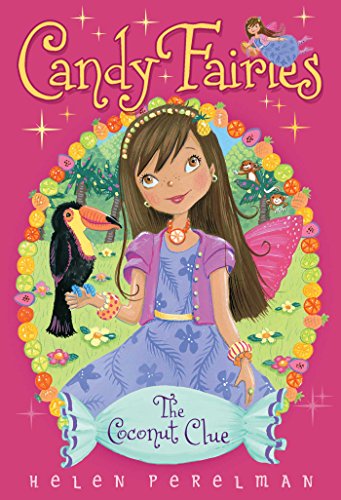 The Coconut Clue (Candy Fairies Book 17) - Kindle edition by Perelman ...