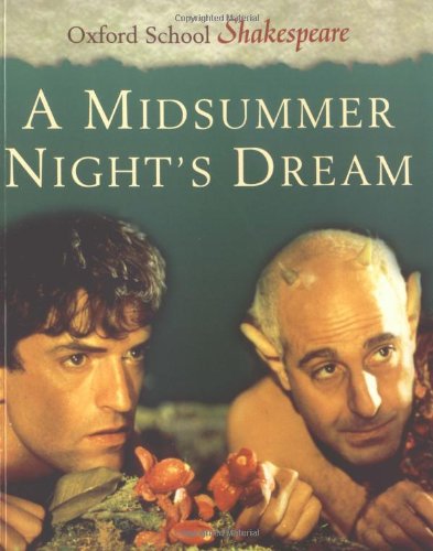 Amazon.com: A Midsummer Night's Dream (Oxford School Shakespeare Series ...