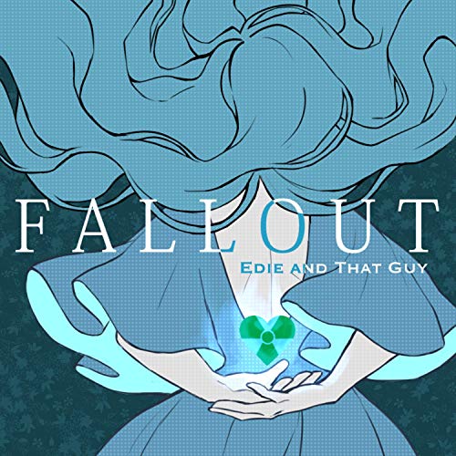 Play Fallout by Edie and That Guy on Amazon Music