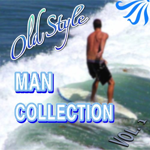 Nostalgic Man Collection, Vol. 1 (54 Greatest Hit Songs) [Explicit] by ...
