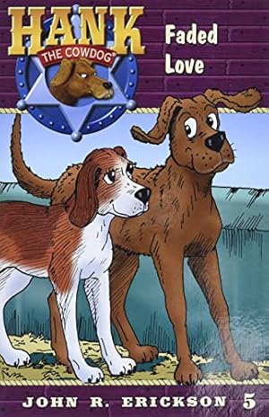 The Case of the Perfect Dog (Hank the Cowdog (Quality)): Erickson, John ...