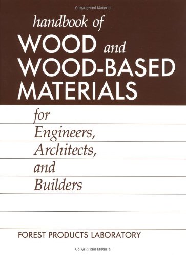 Handbook of Wood and Wood-Based Materials for Engineers, Architects ...