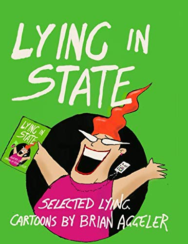 Amazon.com: Lying in State: Selected Lying: 9780578534268: Aggeler ...