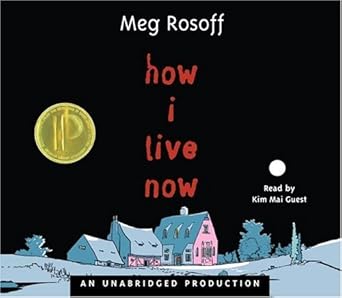 How I Live Now : Rosoff, Meg, Guest, Kim Mai: Amazon.in: Books