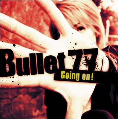 BULLET 77 - GOING ON!/WILD FLOWER - Amazon.com Music