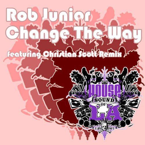 Play Change The Way by Rob Junior on Amazon Music