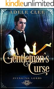 A Gentleman's Curse (Avenging Lords Book 4) - Kindle edition by Clee, Adele. Literature ...
