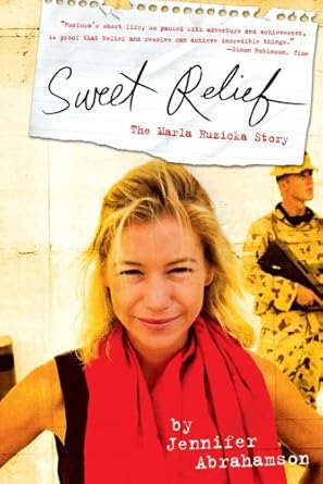 Amazon.com: Sweet Relief: The Marla Ruzicka Story: 9781416917786 ...