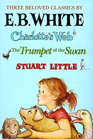 Three Beloved Classics: Charlotte's Web/Stuart Little/The Trumpet of ...