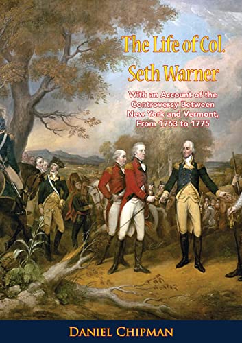 Amazon.com: The Life of Col. Seth Warner: With an Account of the ...