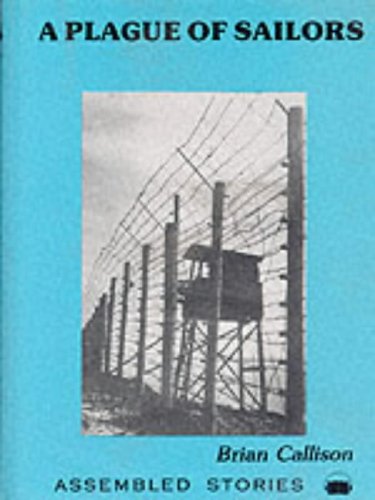 A Plague of Sailors: Callison, Brian, Joyce, Peter: 9781860154133 ...