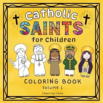 Amazon.com: Catholic Saints for Children Coloring Book Volume 1: 25 ...