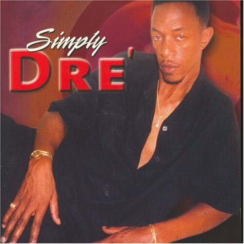 Andre' Lee - Simply Dre - Amazon.com Music