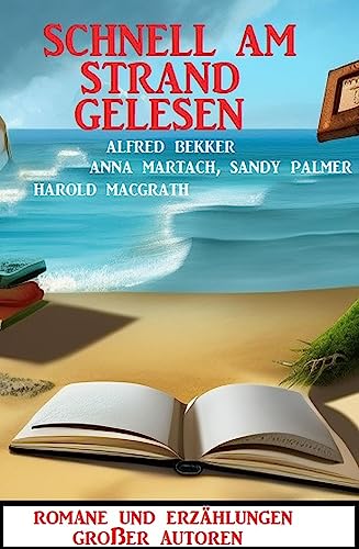 Schnell am Strand gelesen: Romane und Erzählungen großer Autoren eBook ...