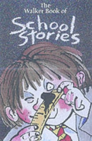 The Walker Book of School Stories: Various: 9780744589009: Amazon.com ...