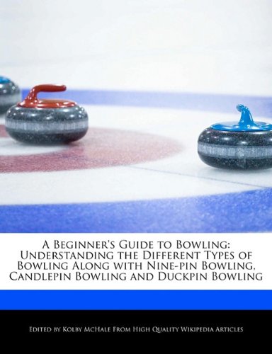 A Beginner's Guide to Bowling: Understanding the Different Types of ...