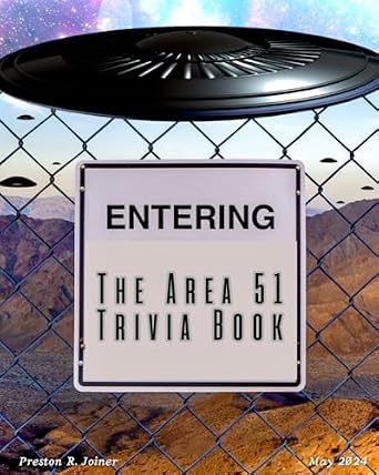 Amazon.com: The Area 51 Trivia Book: 9798326113900: Joiner, Preston ...