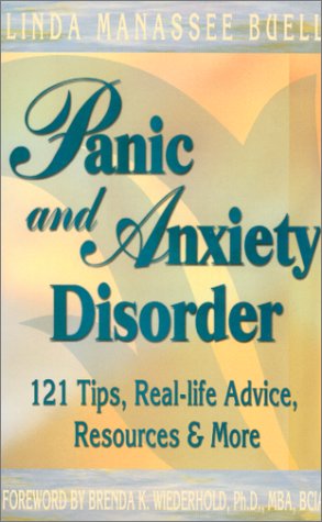 Panic and Anxiety Disorder : 121 Tips, Real-life Advice, Resources ...