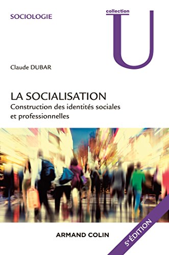 Les processus de socialisation et la construction des identités sociales