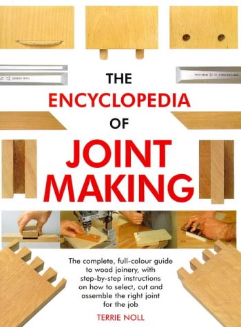 The encyclopedia of joints and jointmaking: 9781861080707: Amazon.com ...