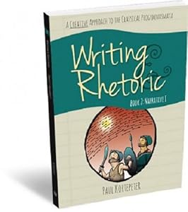 9781600512186: Writing & Rhetoric Book 2: Narrative I - Student Edition ...