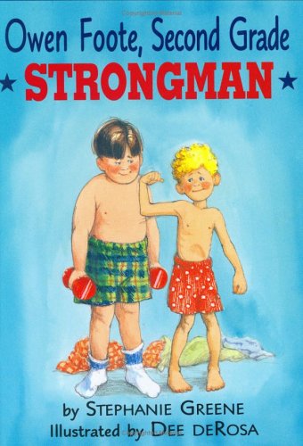 Amazon.com: Owen Foote, Second Grade Strongman: Greene, Stephanie ...