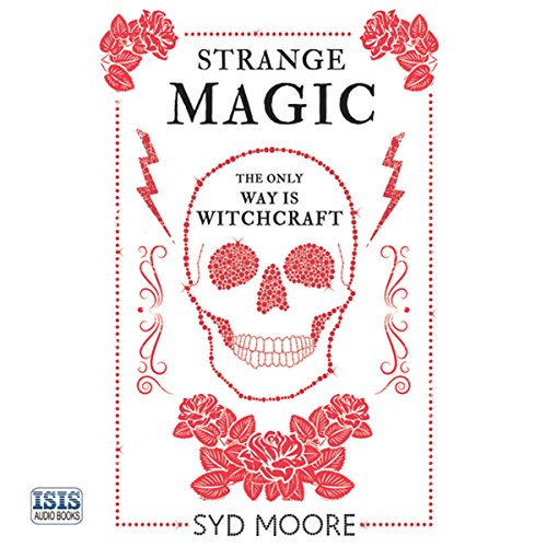 Strange Magic (Audio Download): Syd Moore, Julia Barrie, Isis ...