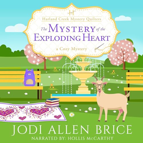 Amazon.com: The Mystery of the Exploding Heart: Harland Creek Mystery Quilters (Audible Audio ...