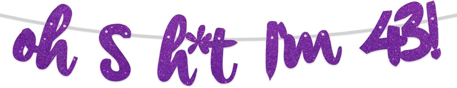 Amazon.com: Oh S*it I’m 43! Banner Backdrop Glitter Purple Hello 43 ...