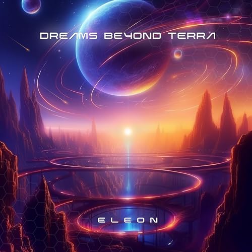 Écouter Dreams Beyond Terra de Eleon sur Amazon Music