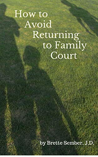 Amazon.com: How to Avoid Returning to Family Court eBook : Sember J.D ...