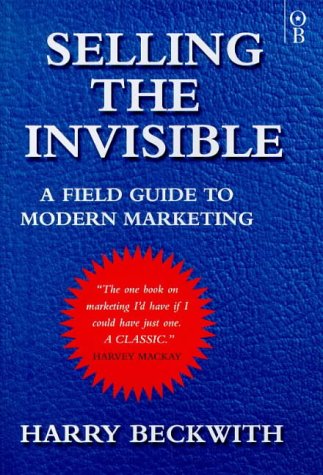 Buy Selling the Invisible: A Field Guide to Modern Marketing Book ...