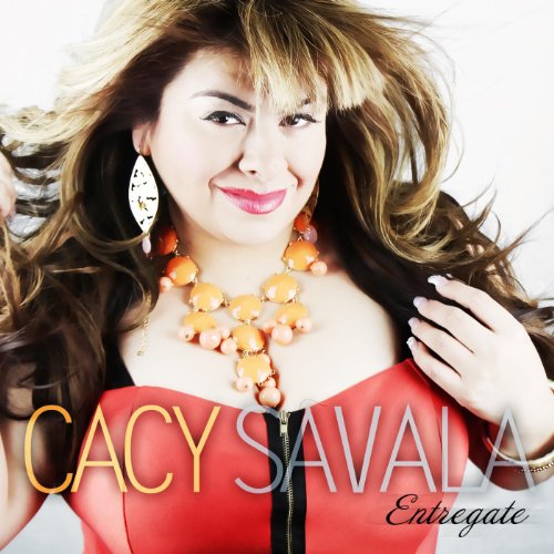 Play Entregate by Cacy Savala on Amazon Music